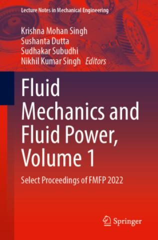 Fluid Mechanics and Fluid Power, Volume 1 - Literatura obcojęzyczna ...