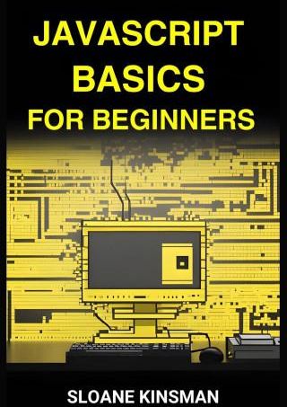 JAVASCRIPT BASICS FOR BEGINNERS - Literatura obcojęzyczna - Ceny i ...