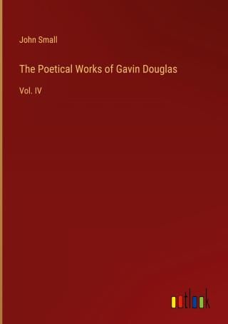The Poetical Works of Gavin Douglas - Literatura obcojęzyczna - Ceny i opinie - Ceneo.pl