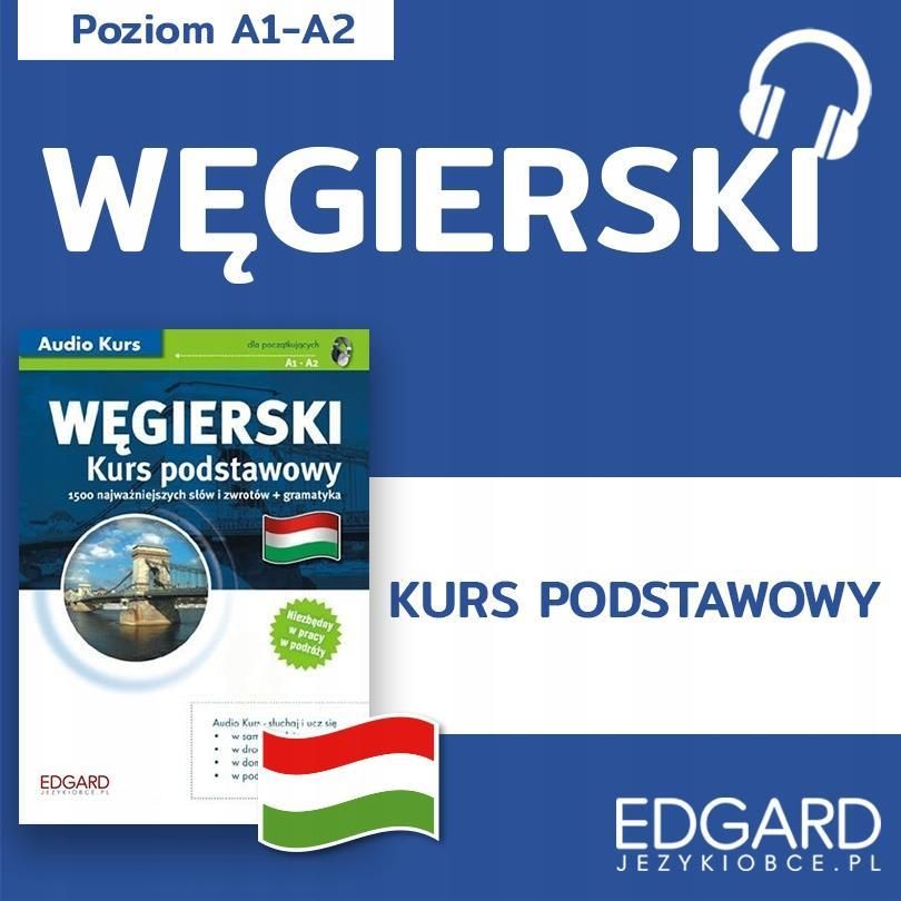 Węgierski. Kurs podstawowy (Audiobook) - Ceny i opinie - Ceneo.pl