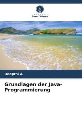 Grundlagen der Java-Programmierung - Literatura obcojęzyczna - Ceny i ...