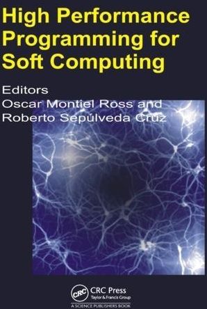 High Performance Programming for Soft Computing - Literatura obcojęzyczna - Ceny i opinie - Ceneo.pl