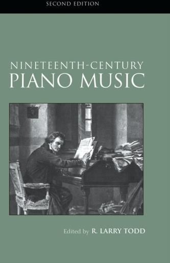 Nineteenth-Century Piano Music Todd, R. Larry - Literatura obcojęzyczna ...