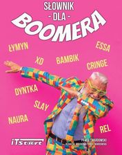 Słownik dla Boomera [KSIĄŻKA] - Ceny i opinie - Ceneo.pl