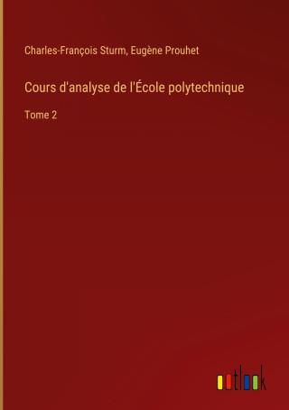 Cours d'analyse de l'École polytechnique - Literatura obcojęzyczna - Ceny i opinie - Ceneo.pl