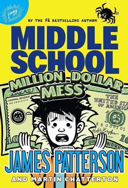 Middle School: Million Dollar Mess James Patterson - Literatura ...