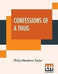 Confessions Of A Thug - Taylor Philip Meadows - Literatura obcojęzyczna - Ceny i opinie - Ceneo.pl