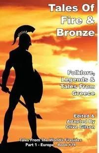 Tales Of Fire & Bronze - Gilson Clive - Literatura obcojęzyczna - Ceny ...