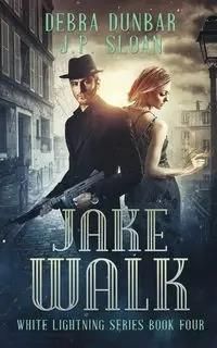 Jake Walk - Debra Dunbar - Literatura obcojęzyczna - Ceny i opinie ...