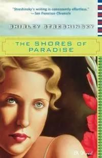 The Shores of Paradise - Shirley Streshinsky - Literatura obcojęzyczna ...
