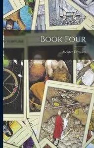 Book Four - Crowley Aleister - Literatura obcojęzyczna - Ceny i opinie ...