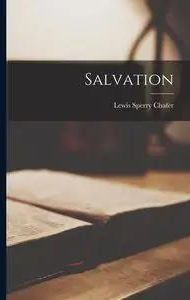 Salvation - Lewis Chafer Sperry - Literatura obcojęzyczna - Ceny i ...