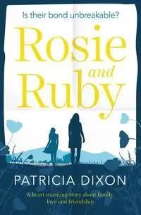 Rosie and Ruby - Patricia Dixon - Literatura obcojęzyczna - Ceny i ...