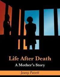Life After Death - Pavett Jeany - Literatura obcojęzyczna - Ceny i ...