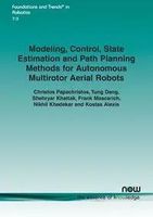 Modeling, Control, State Estimation and Path Planning Methods for Autonomous Multirotor Aerial ...