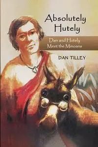Absolutely Hutely - Dan Tilley - Literatura obcojęzyczna - Ceny i opinie - Ceneo.pl