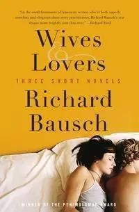 Wives & Lovers - Richard Bausch - Literatura obcojęzyczna - Ceny i opinie - Ceneo.pl