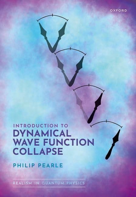 Introduction to Dynamical Wave Function Collapse Realism in Quantum ...