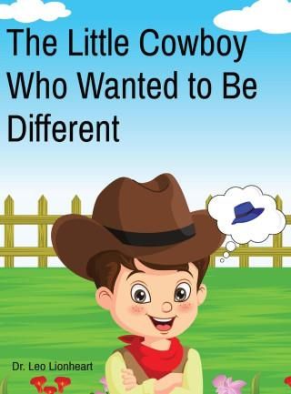 The Little Cowboy Who Wanted to Be Different - Literatura obcojęzyczna ...
