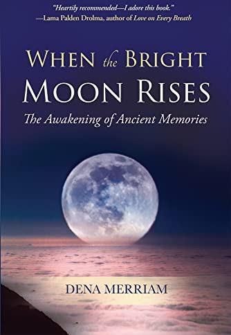 When The Bright Moon Rises - Dena Merriam - Literatura obcojęzyczna ...