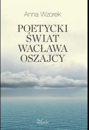 Poetycki świat Wacława Oszajcy - Ceny i opinie - Ceneo.pl
