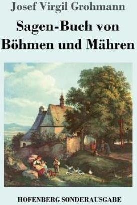 Sagen-Buch von Boehmen und Mahren - Literatura obcojęzyczna - Ceny i ...