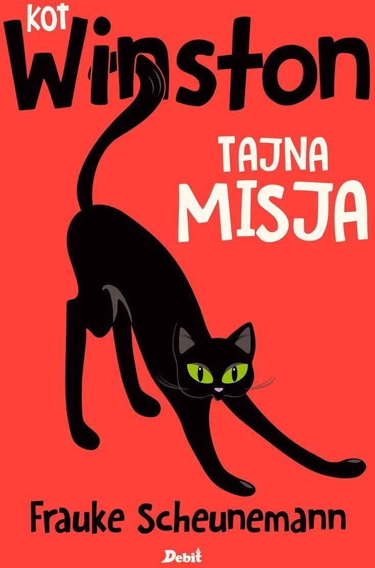 Książka Kot Winston. Tom 1. Kot Winston. Tajna misja Debit - Ceny i opinie - Ceneo.pl