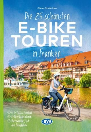 Die 25 schönsten E-Bike Touren in Franken - Literatura obcojęzyczna - Ceny i opinie - Ceneo.pl