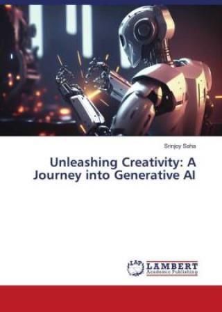 Unleashing Creativity: A Journey into Generative AI - Literatura ...