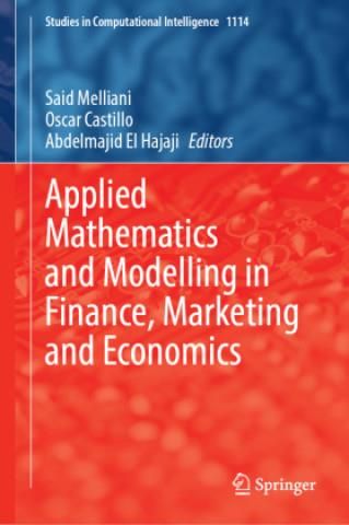 Applied Mathematics and Modelling in Finance, Marketing and Economics ...