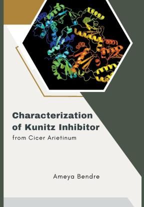 Characterization of Kunitz Inhibitor from Cicer Arietinum - Literatura ...