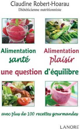 Alimentation santé, alimentation plaisir, une question d'équilibre - Literatura obcojęzyczna ...