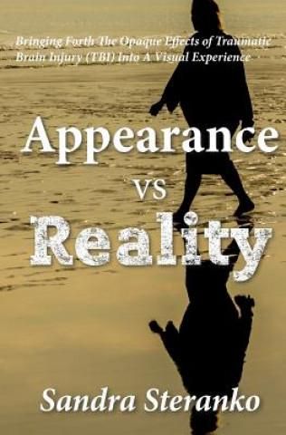 Appearance vs. Reality: Bringing forth the opaque effects of traumatic ...