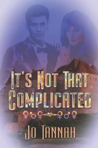 It's Not That Complicated - Literatura obcojęzyczna - Ceny i opinie ...