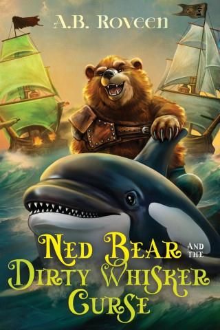 Ned Bear and The Dirty Whisker Curse - Literatura obcojęzyczna - Ceny i ...