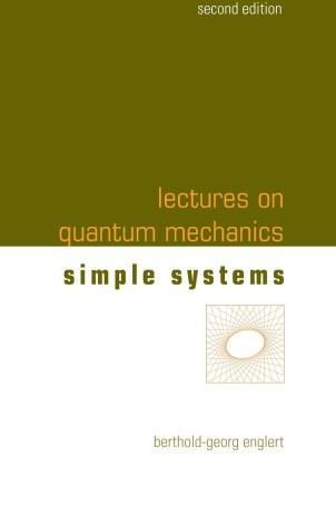 Lectures on Quantum Mechanics (Second Edition) - Volume 2: Simple Systems - Literatura ...