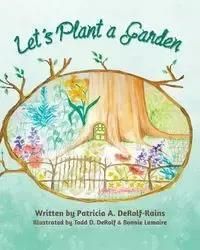 Let's Plant a Garden - Literatura obcojęzyczna - Ceny i opinie - Ceneo.pl