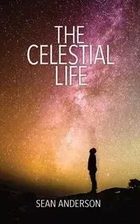 The Celestial Life - Literatura obcojęzyczna - Ceny i opinie - Ceneo.pl