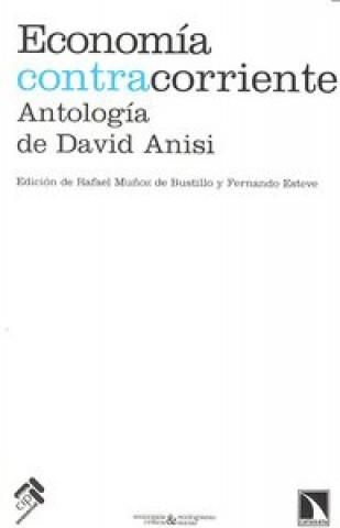 Economía contracorriente : antología de David Anisi - Literatura ...