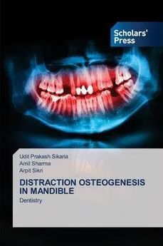 DISTRACTION OSTEOGENESIS IN MANDIBLE - Literatura obcojęzyczna - Ceny i ...
