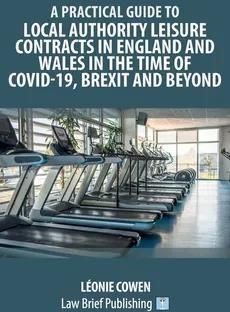 A Practical Guide to Local Authority Leisure Contracts in England and ...