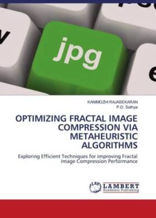 OPTIMIZING FRACTAL IMAGE COMPRESSION VIA METAHEURISTIC ALGORITHMS - Literatura obcojęzyczna ...