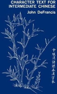 Character Text for Intermediate Chinese - Literatura obcojęzyczna ...