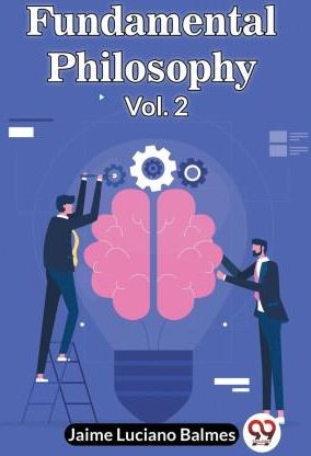Fundamental Philosophy Vol. 2 - Literatura obcojęzyczna - Ceny i opinie ...