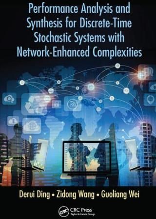 Performance Analysis and Synthesis for Discrete-Time Stochastic Systems with Network-Enhanced ...