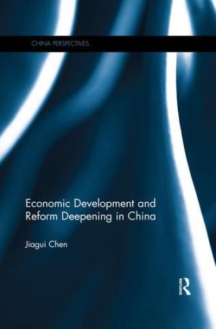 Economic Development and Reform Deepening in China - Literatura ...