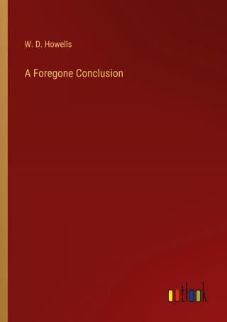 A Foregone Conclusion - Literatura obcojęzyczna - Ceny i opinie - Ceneo.pl