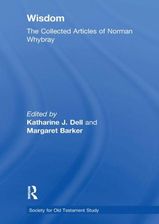 Wisdom: The Collected Articles of Norman Whybray - Literatura ...