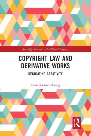 Copyright Law and Derivative Works - Literatura obcojęzyczna - Ceny i ...
