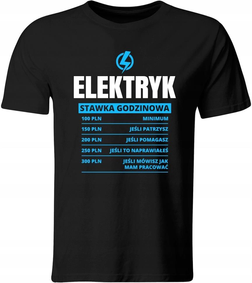 Koszulka Elektryk Stawka Godzinowa. Dla Elektryka, Roz. XXL - Ceny i opinie - Ceneo.pl